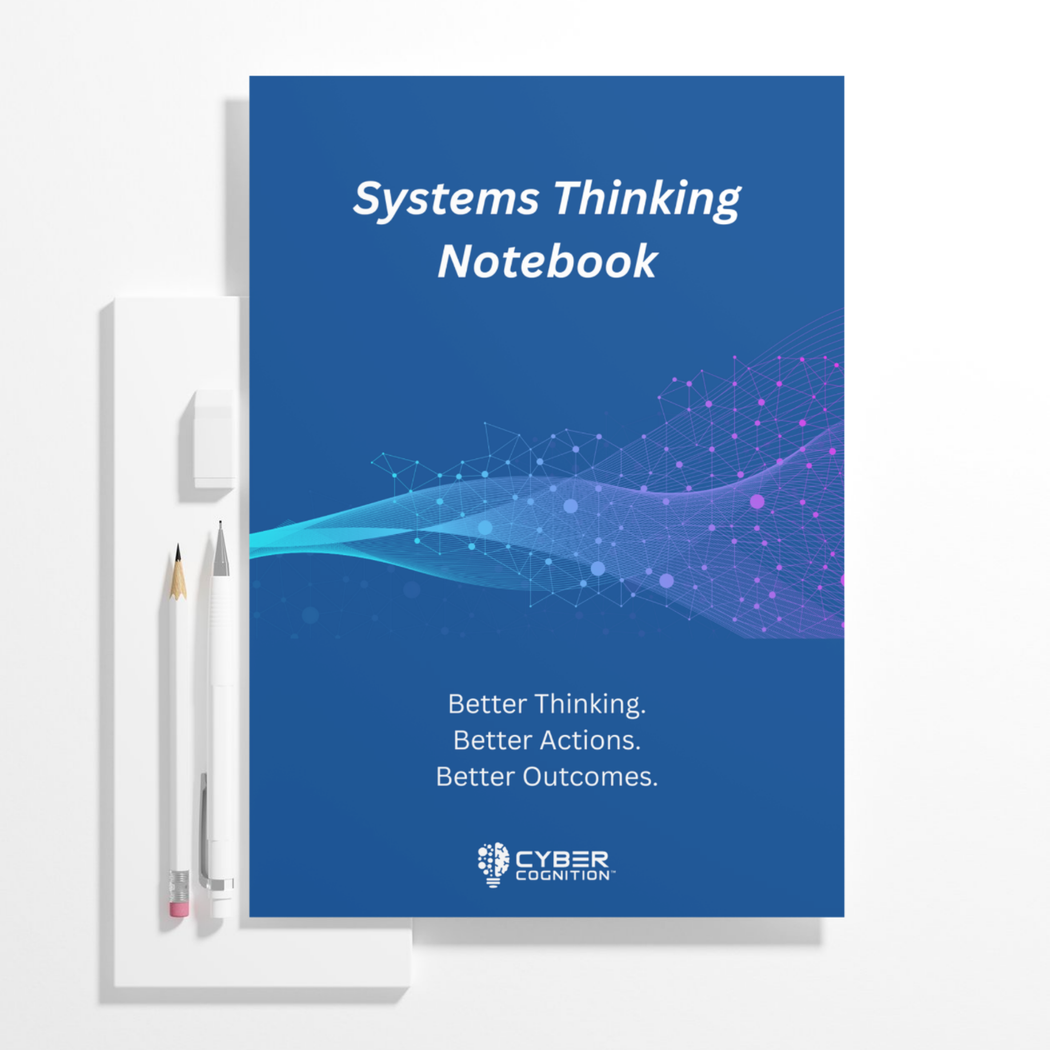Systems Thinking Notebook – Cyber Cognition Store